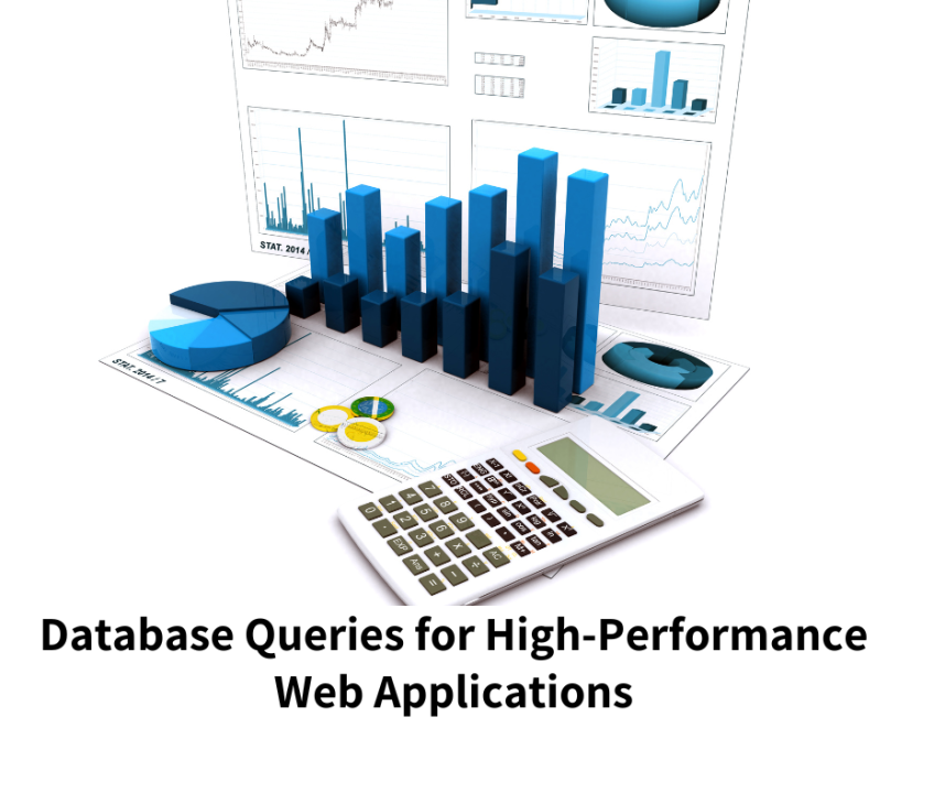 Optimizing Database Queries for High-Performance Web Applications. Optimizing Database Queries for High-Performance Web Applications.