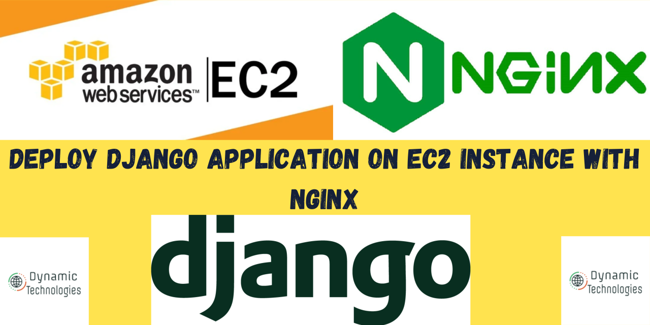 Deploy a Django Application on EC2 Instance with Nginx Deploy a Django Application on EC2 Instance with Nginx