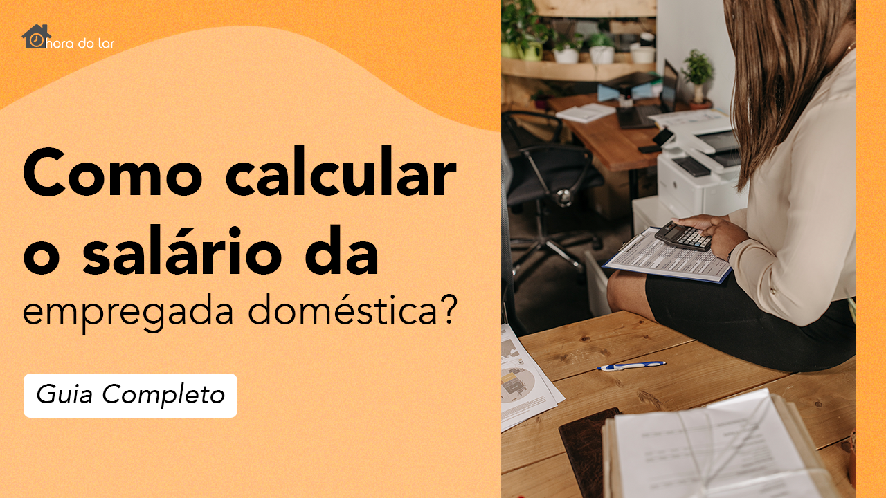 #2 Guia Completo | Como calcular o salário da empregada doméstica?🆎 ... #2 Guia Completo | Como calcular o salário da empregada doméstica?🆎 ...