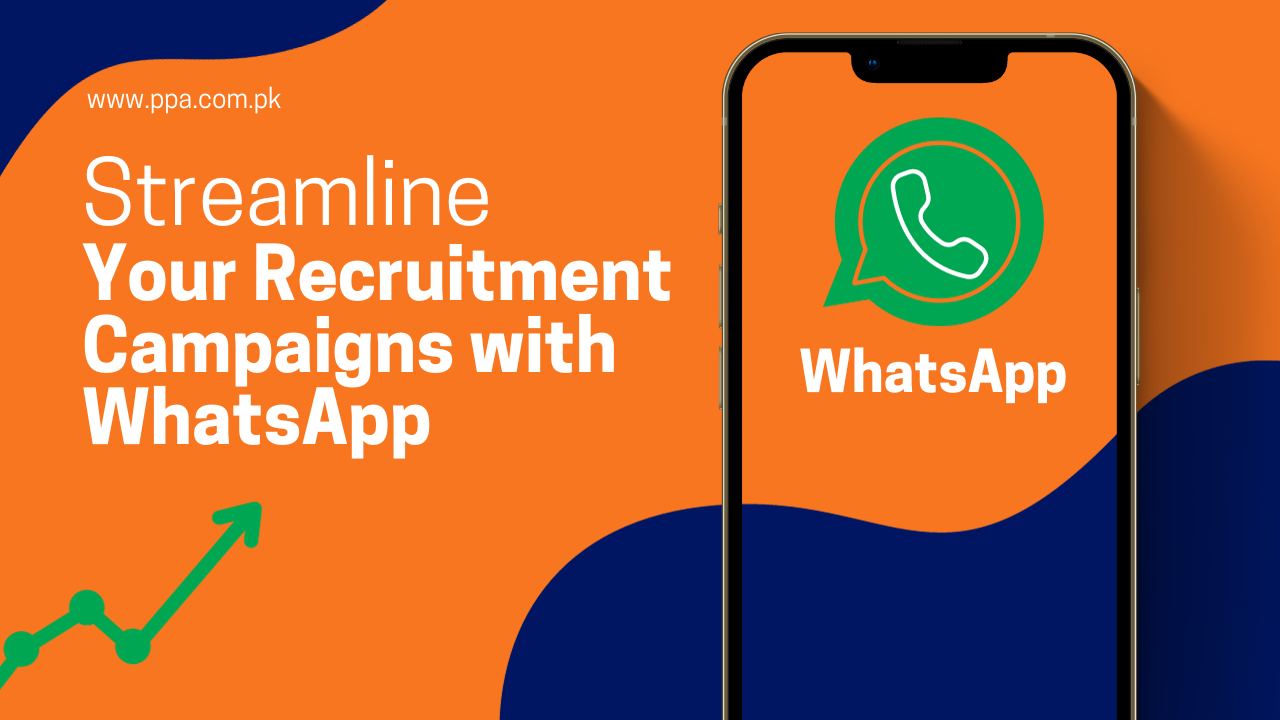 Streamline Your Recruitment Campaigns with WhatsApp Streamline Your Recruitment Campaigns with WhatsApp