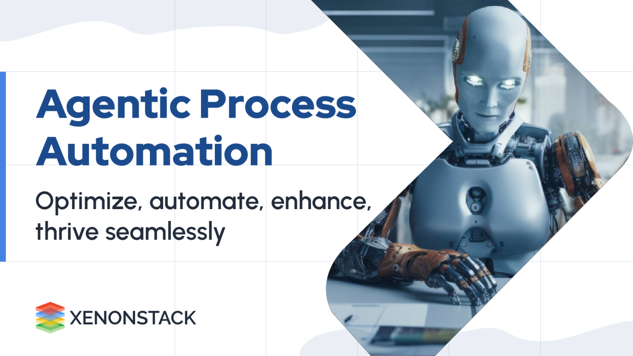 The Dawn of Agentic Process Automation (APA) The Dawn of Agentic Process Automation (APA)
