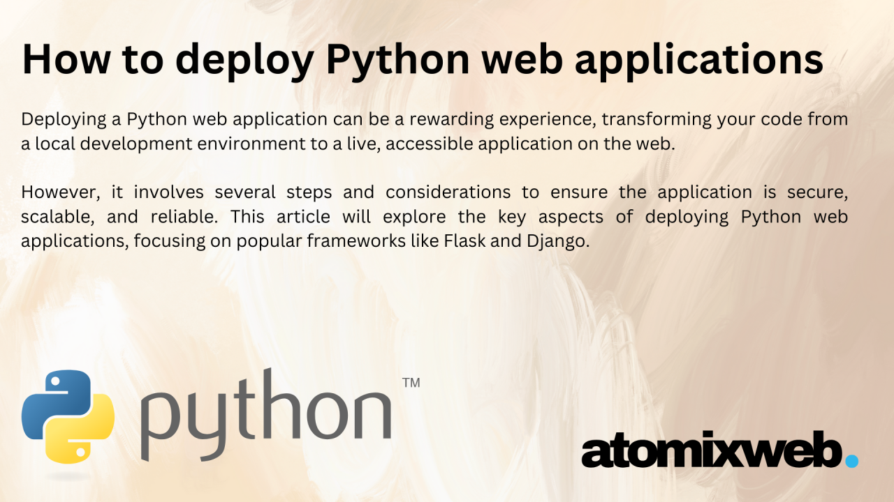 How to deploy Python web applications. How to deploy Python web applications.