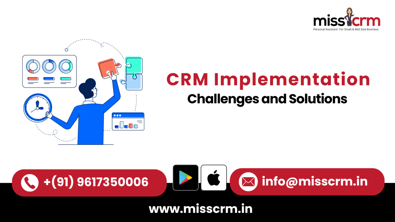 CRM Implementation Challenges and Solutions CRM Implementation Challenges and Solutions