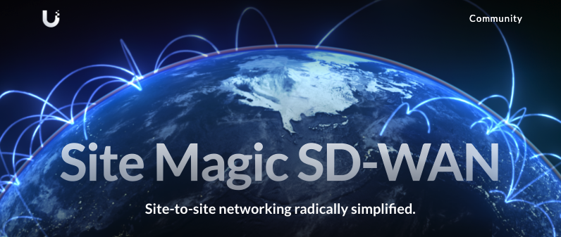 Unlocking the Magic of UniFi SD-WAN: Simplifying Multi-Location Networking Unlocking the Magic of UniFi SD-WAN: Simplifying Multi-Location Networking