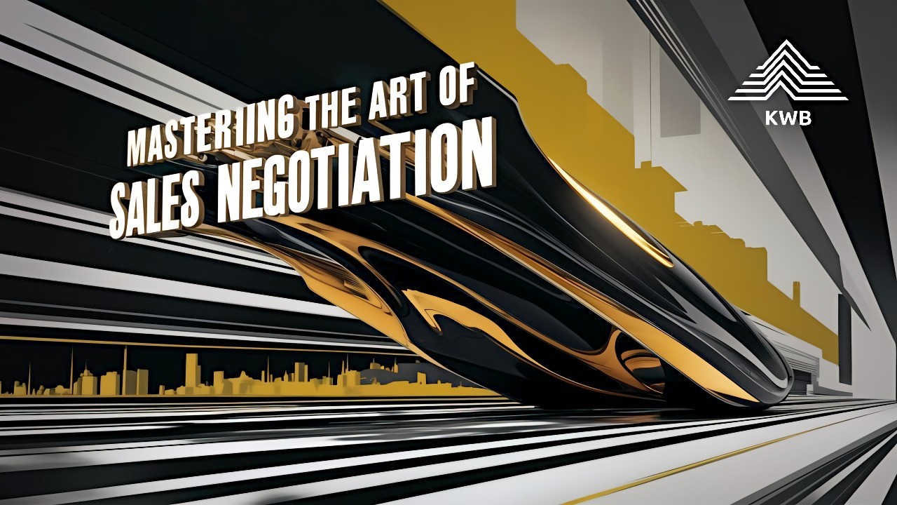 Mastering the Art of Sales Negotiation: Close More Deals Mastering the Art of Sales Negotiation: Close More Deals