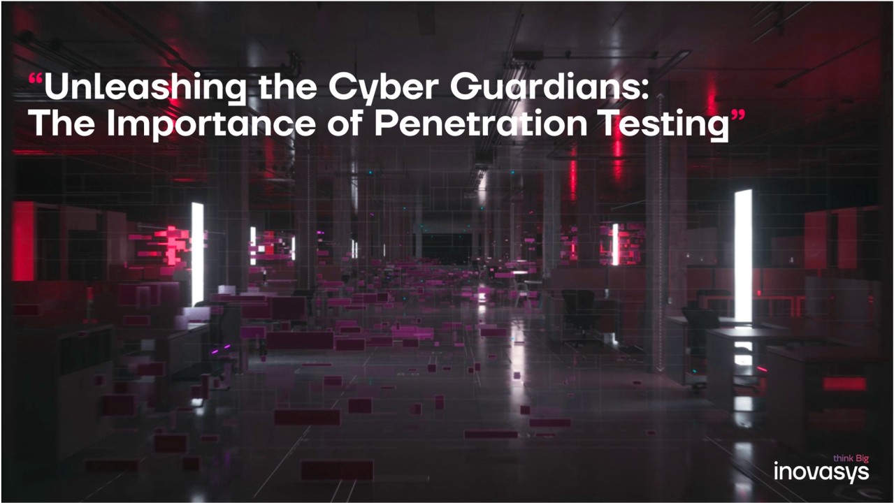 Unveiling the Significance of Penetration Testing Unveiling the Significance of Penetration Testing
