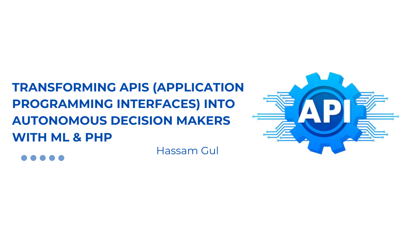 Transforming APIs (Application Programming Interfaces) Into Autonomous ... Transforming APIs (Application Programming Interfaces) Into Autonomous ...