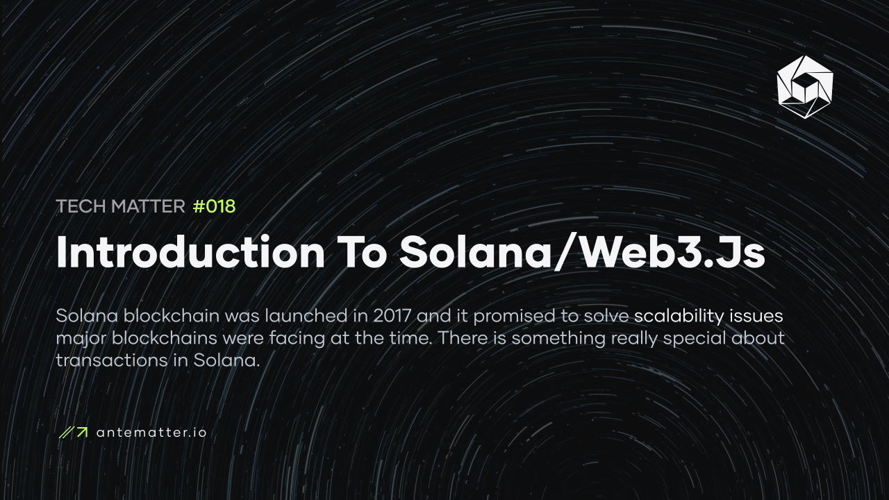 Introduction to solana/web3.js Introduction to solana/web3.js