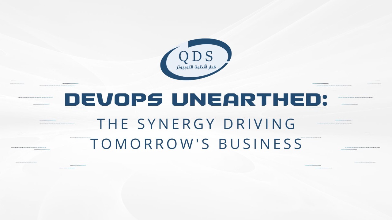 DevOps Unearthed: The Synergy Driving Tomorrow's Business DevOps Unearthed: The Synergy Driving Tomorrow's Business