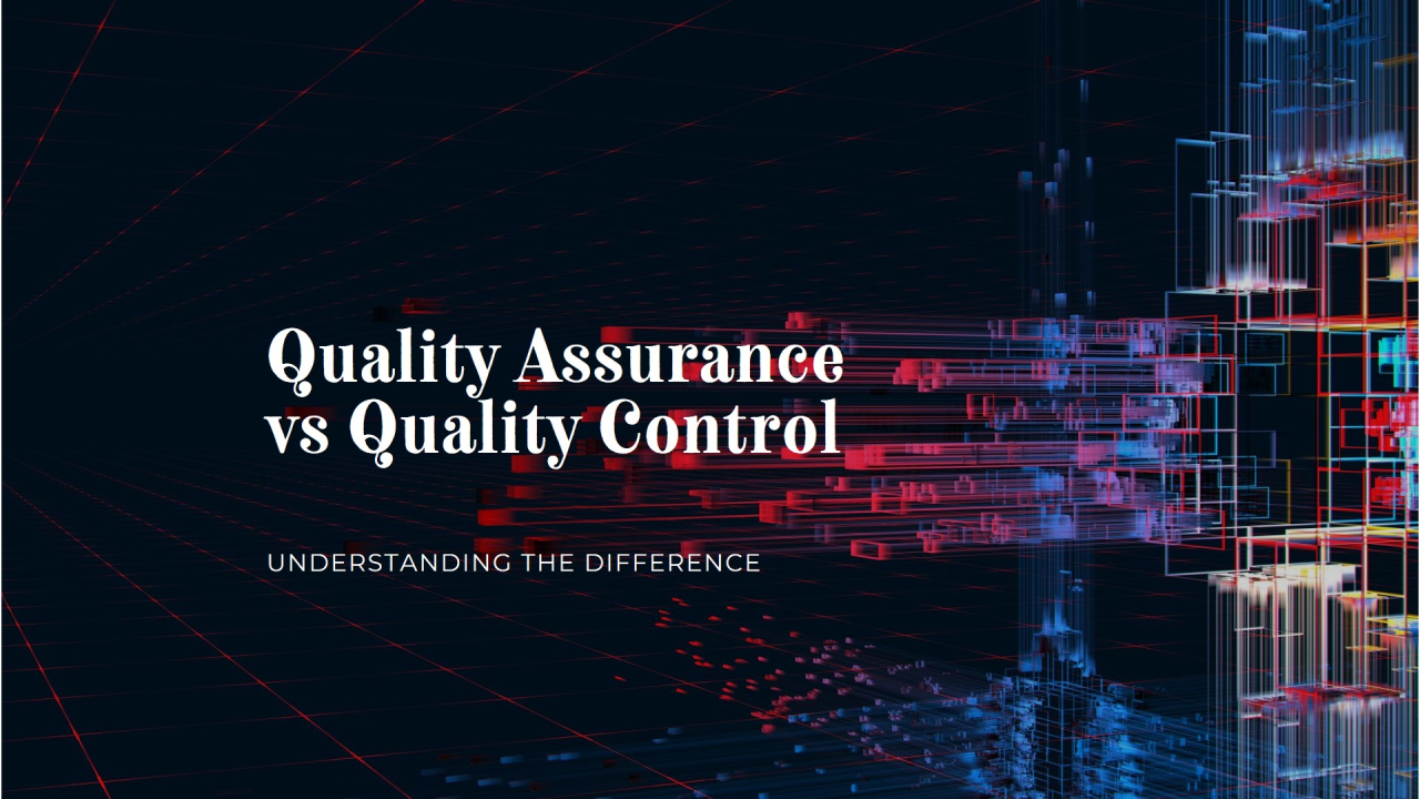 Understanding the Difference Between QA and QC Understanding the Difference Between QA and QC