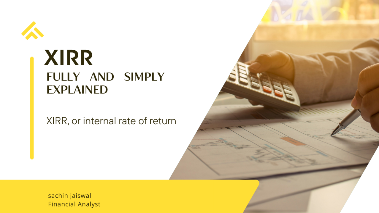 Maximizing returns: Understanding the power of XIRR. Maximizing returns: Understanding the power of XIRR.