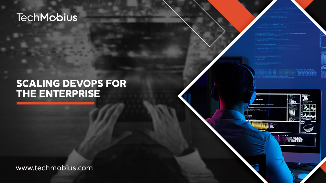 Scaling DevOps for the Enterprise Scaling DevOps for the Enterprise