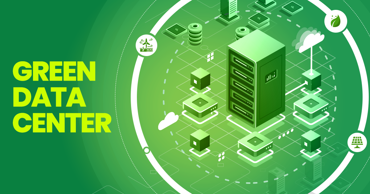 Developing Green Data Centers for a Sustainable Future Developing Green Data Centers for a Sustainable Future