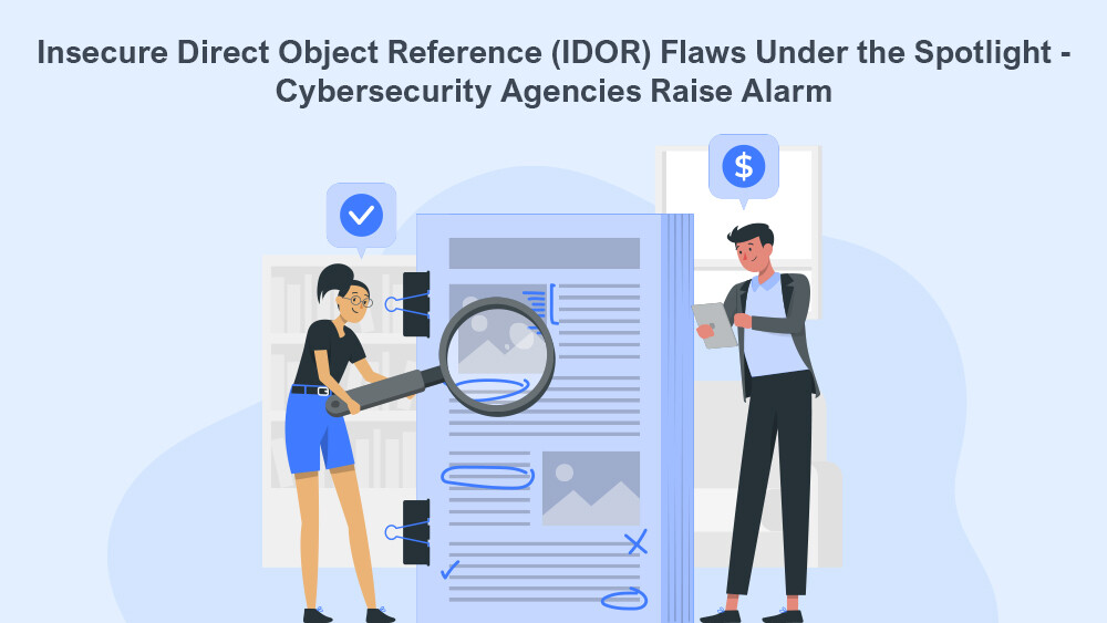 Insecure Direct Object Reference (IDOR) Flaws Under the Spotlight ... Insecure Direct Object Reference (IDOR) Flaws Under the Spotlight ...