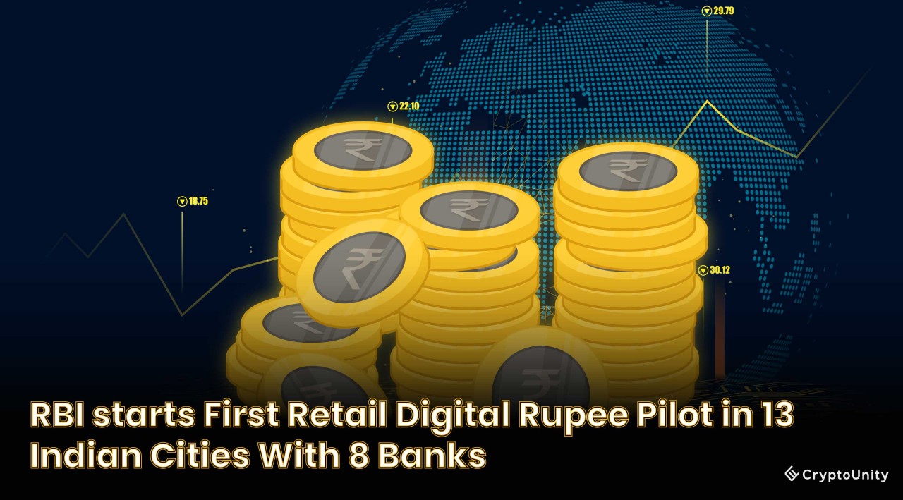 RBI starts First Retail Digital Rupee Pilot in 13 Indian Cities With 8 ... RBI starts First Retail Digital Rupee Pilot in 13 Indian Cities With 8 ...