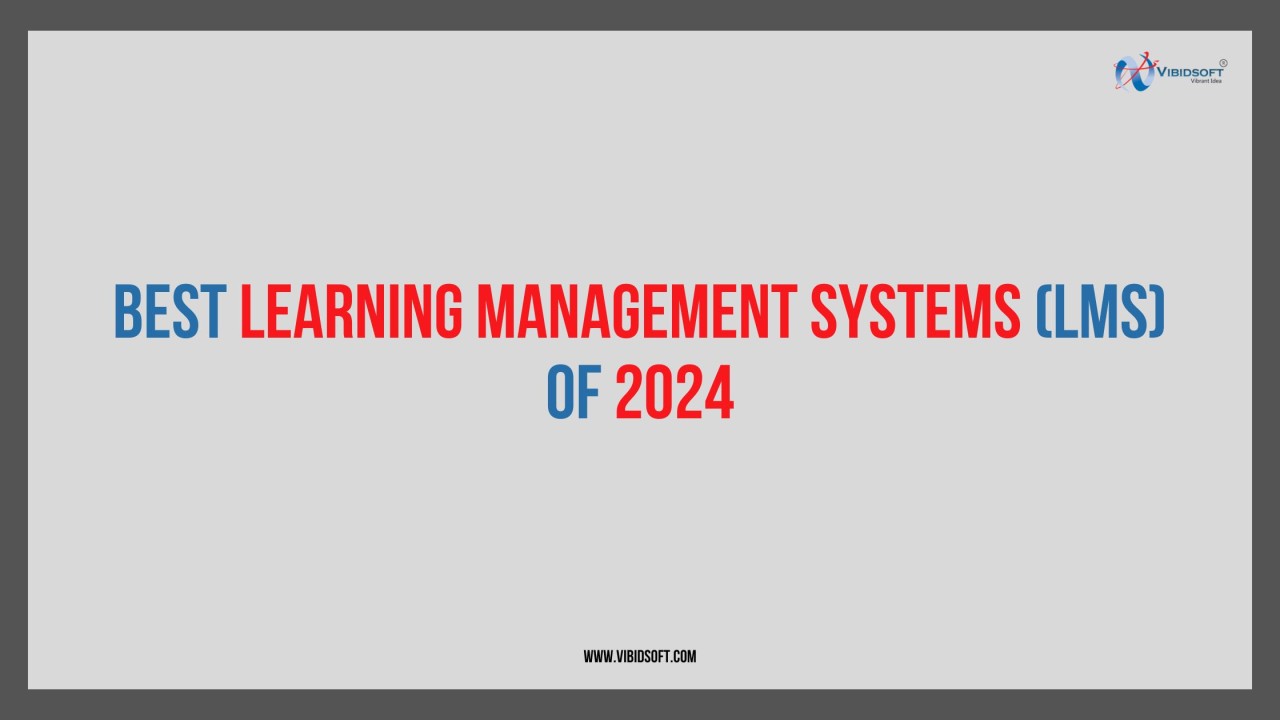 Best Learning Management Systems (LMS) Of 2024 Best Learning Management Systems (LMS) Of 2024