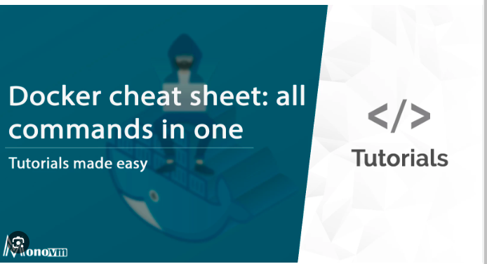 DevOps Engineers:- Docker Cheat Sheet DevOps Engineers:- Docker Cheat Sheet