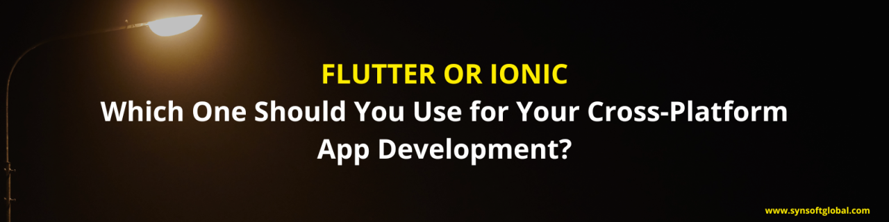 A Comparison of Flutter and Ionic for Your Next Project. A Comparison of Flutter and Ionic for Your Next Project.