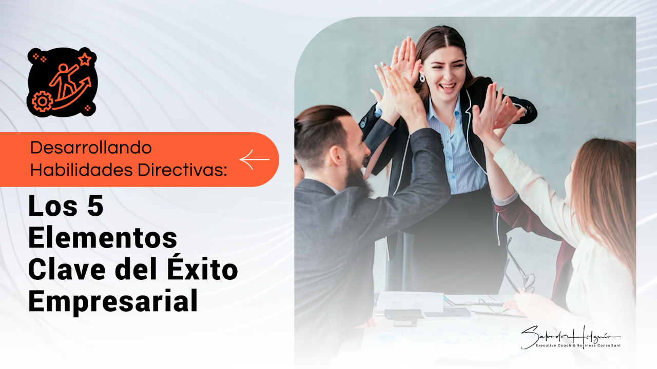 Desarrollando Habilidades Directivas: Cinco Competencias para el Éxito ... Desarrollando Habilidades Directivas: Cinco Competencias para el Éxito ...
