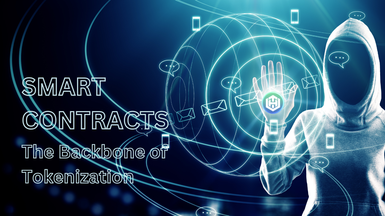 Smart contracts - The backbone of tokenization Smart contracts - The backbone of tokenization