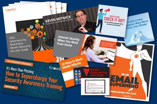 KnowBe4 Cybersecurity Awareness Month Resource Kit KnowBe4 Cybersecurity Awareness Month Resource Kit