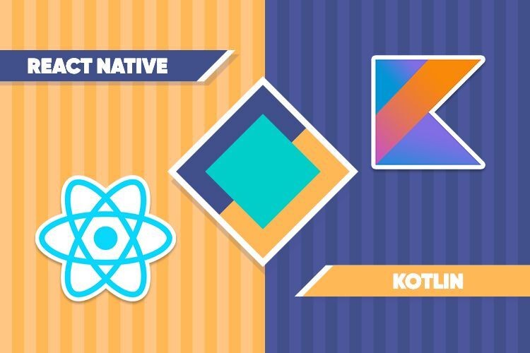 REACT NATIVE VS KOTLIN REACT NATIVE VS KOTLIN
