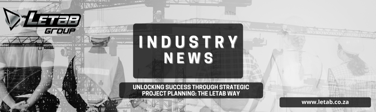 Unlocking Success Through Strategic Project Planning: The Letab Way Unlocking Success Through Strategic Project Planning: The Letab Way