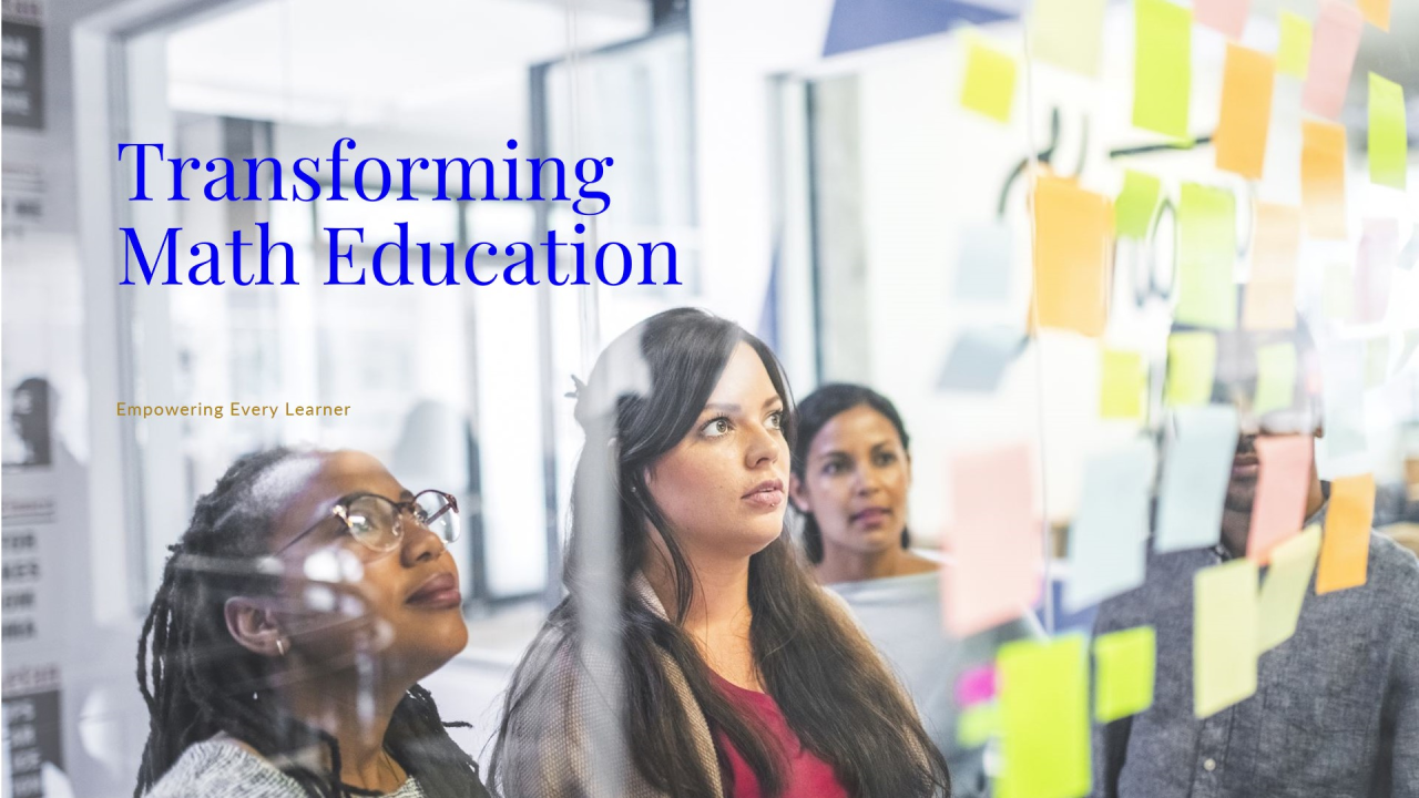 Empowering Every Learner: Transforming Mathematics Education Through ... Empowering Every Learner: Transforming Mathematics Education Through ...