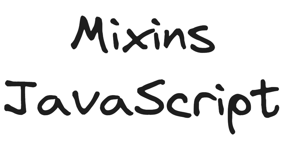 Mixins - JavaScript | LWC. A short introduction Mixins - JavaScript | LWC. A short introduction