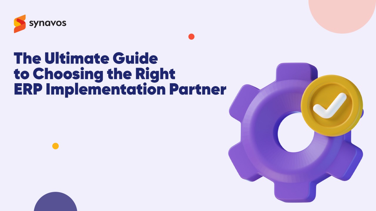 The Ultimate Guide to Choosing a Right ERP Implementation Partner The Ultimate Guide to Choosing a Right ERP Implementation Partner