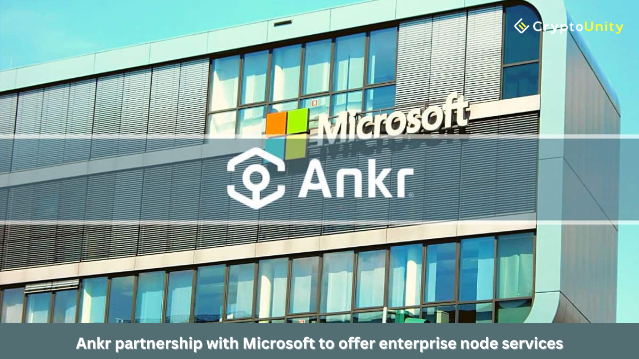 Ankr partnership with Microsoft to offer enterprise node services Ankr partnership with Microsoft to offer enterprise node services