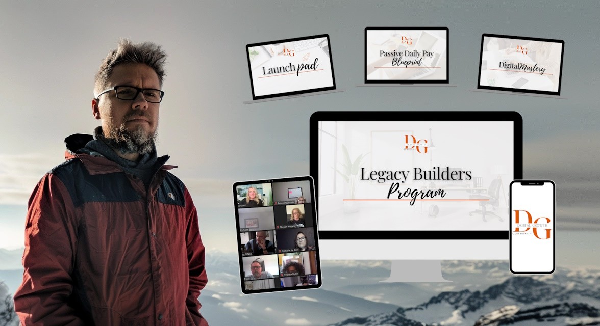 Legacy Builders Program Review - Digital Growth Community Legacy Builders Program Review - Digital Growth Community