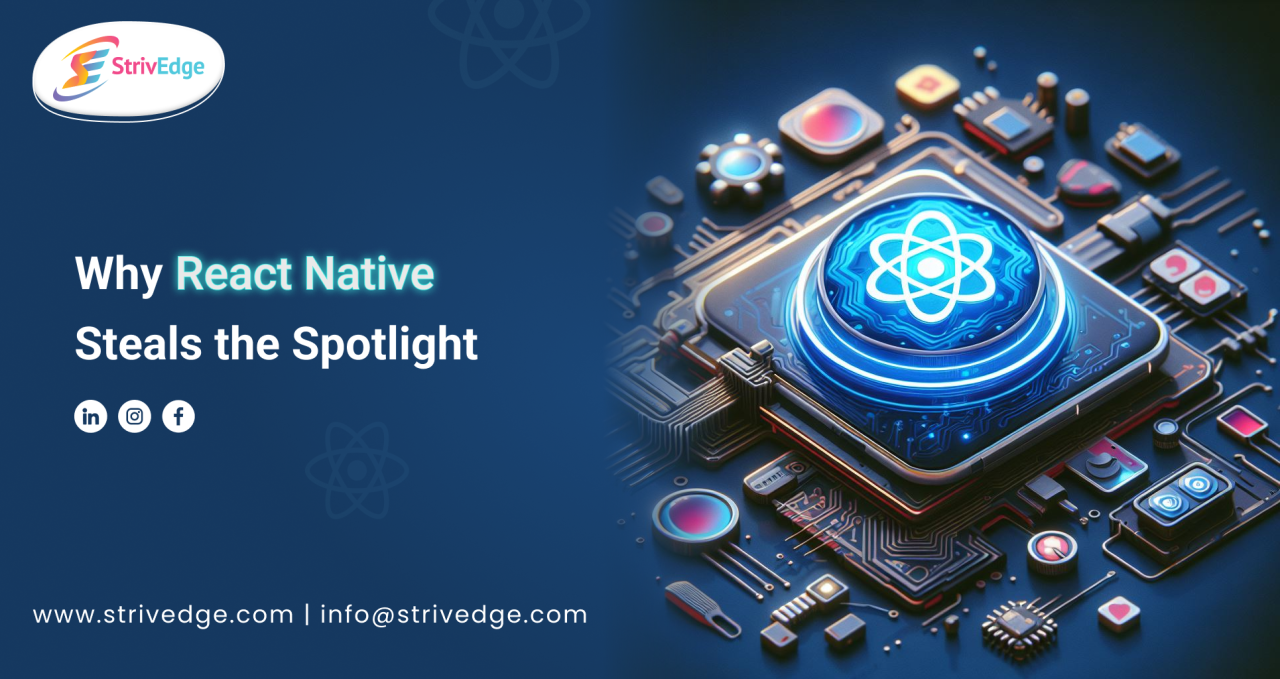 Unveiling the Magic: Why React Native Steals the Spotlight Unveiling the Magic: Why React Native Steals the Spotlight