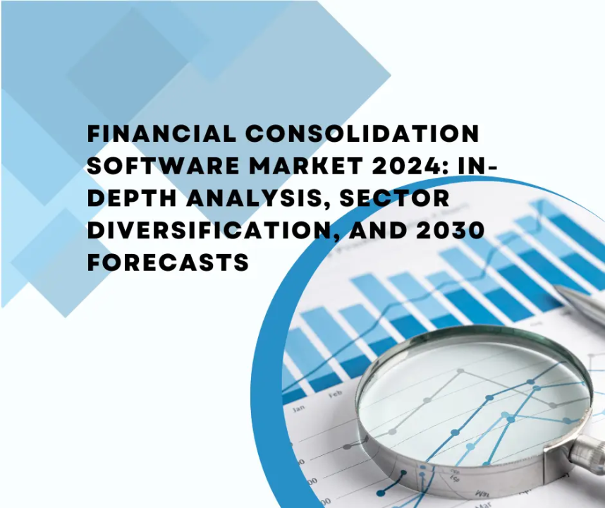 Financial Consolidation Software Market 2024: In-Depth Analysis, Sector ... Financial Consolidation Software Market 2024: In-Depth Analysis, Sector ...