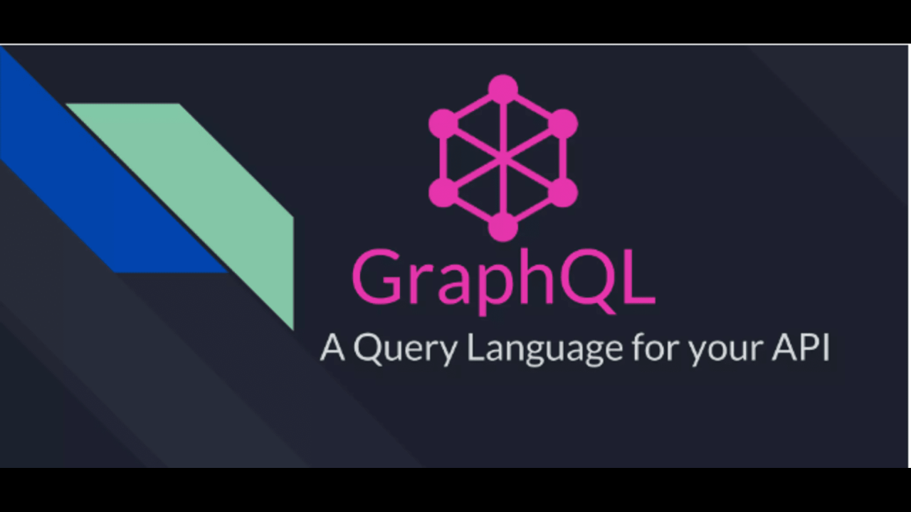 GraphQL: A Modern API Query Language for Full Stack Developers GraphQL: A Modern API Query Language for Full Stack Developers