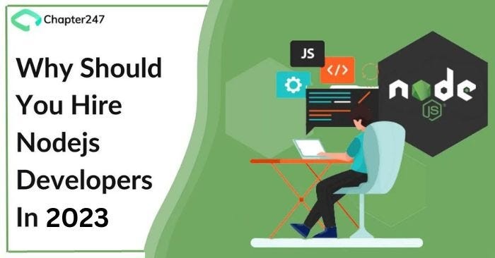Why should you Hire Nodejs developers in 2023 Why should you Hire Nodejs developers in 2023