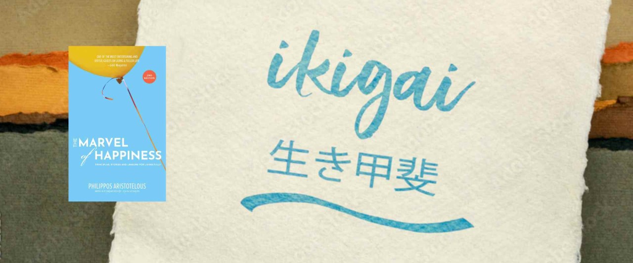 IKIGAI - Finding your purpose IKIGAI - Finding your purpose