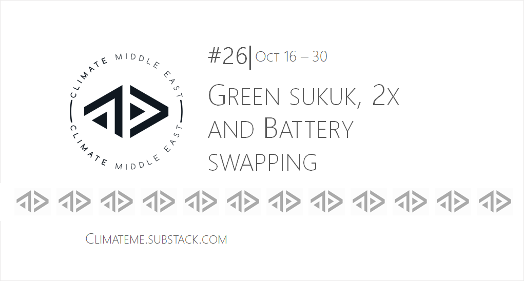 #26| Green Sukuk, 2x and Battery Swapping #26| Green Sukuk, 2x and Battery Swapping