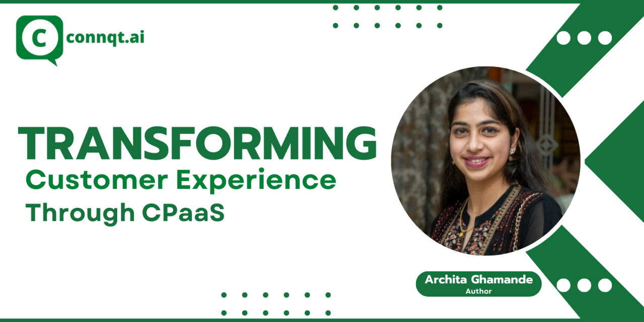 Transforming customer experiences through CPaaS Transforming customer experiences through CPaaS