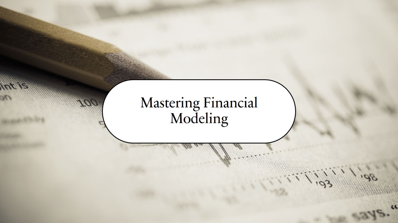 Mastering Financial Modeling Mastering Financial Modeling