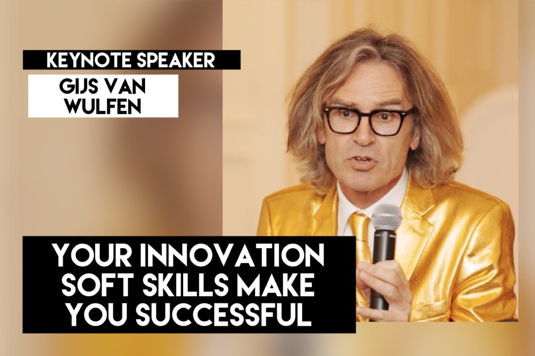 Your Soft Skills Make You Successful in Innovation Your Soft Skills Make You Successful in Innovation