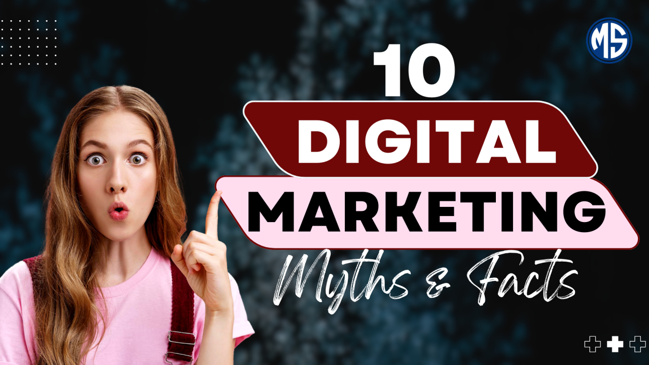 Busting Digital Marketing Myths: The Truths You Need to Know🚀 Busting Digital Marketing Myths: The Truths You Need to Know🚀