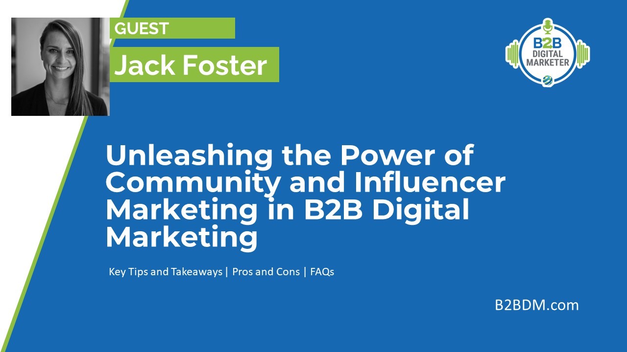 Unleashing the Power of Community and Influencer Marketing in B2B ... Unleashing the Power of Community and Influencer Marketing in B2B ...