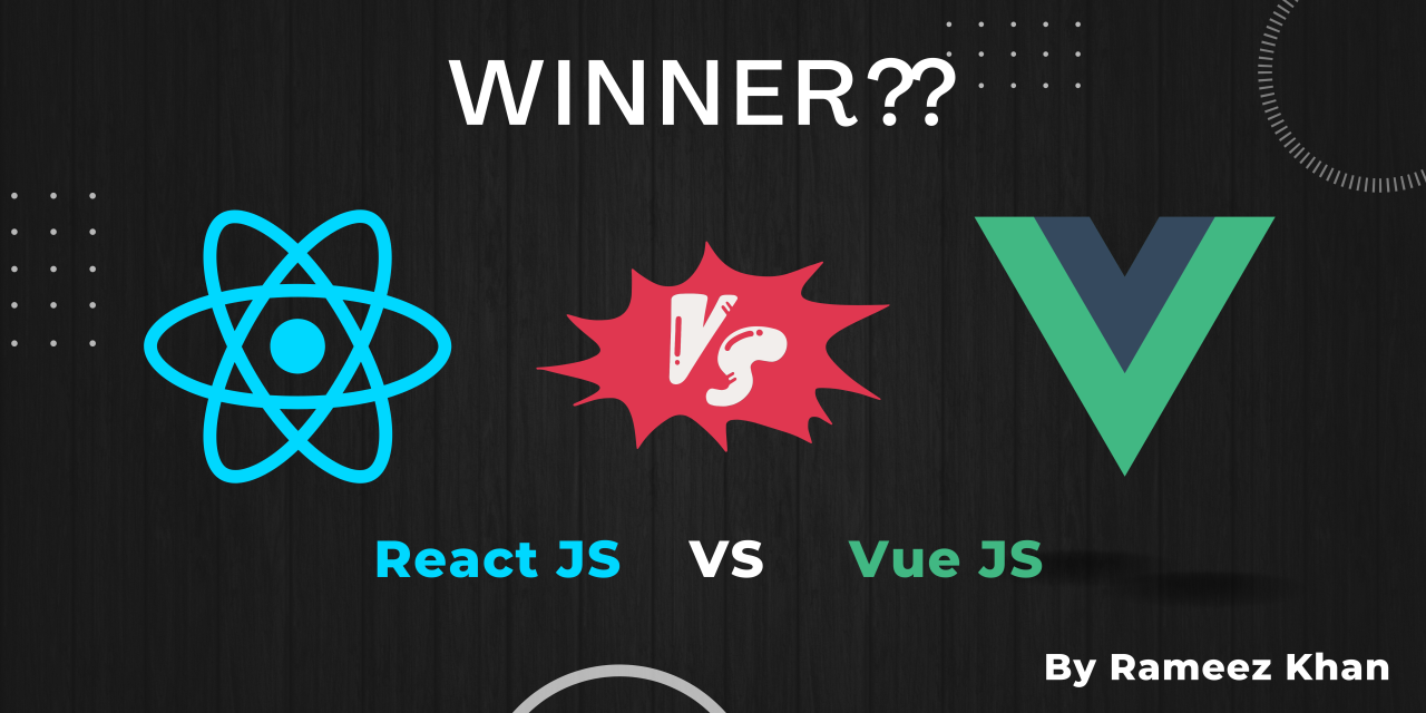 React.JS Vs Vue.JS React.JS Vs Vue.JS