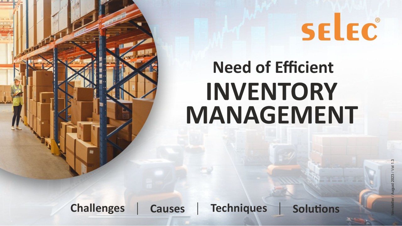 Need of Efficient Inventory Management in Process Control Need of Efficient Inventory Management in Process Control