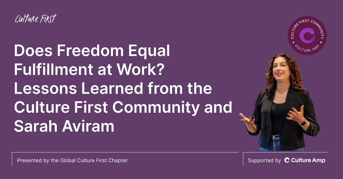 Does Freedom Equal Fulfillment at Work? Lessons Learned from the ... Does Freedom Equal Fulfillment at Work? Lessons Learned from the ...