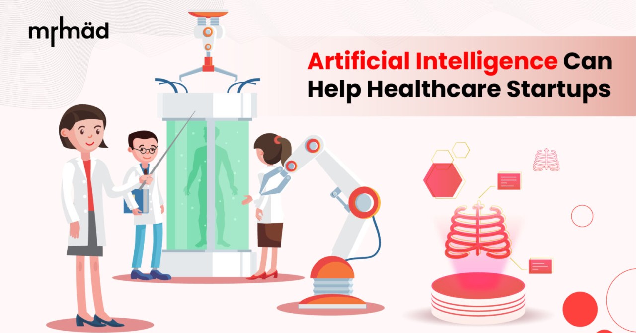 How Artificial Intelligence Can Help Healthcare Startups? How Artificial Intelligence Can Help Healthcare Startups?