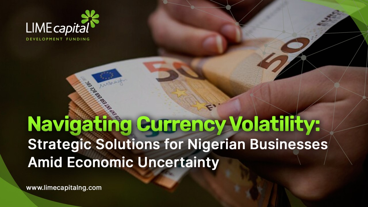 Navigating Currency Volatility: Strategic Solutions for Nigerian ... Navigating Currency Volatility: Strategic Solutions for Nigerian ...
