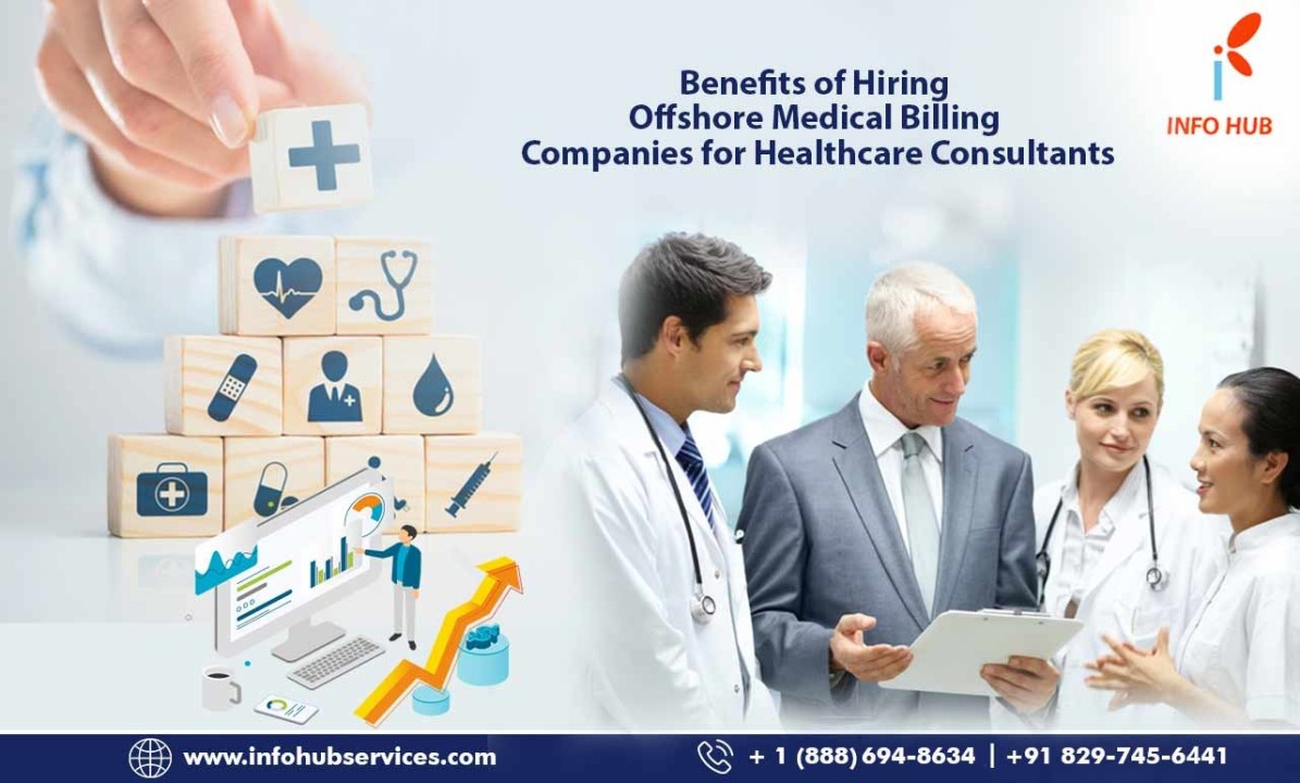 Benefits of Hiring Offshore Medical Billing Companies Benefits of Hiring Offshore Medical Billing Companies