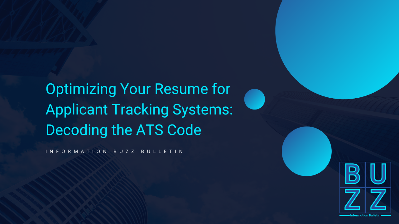 Optimizing Your Resume for Applicant Tracking Systems: Decoding the ATS ... Optimizing Your Resume for Applicant Tracking Systems: Decoding the ATS ...